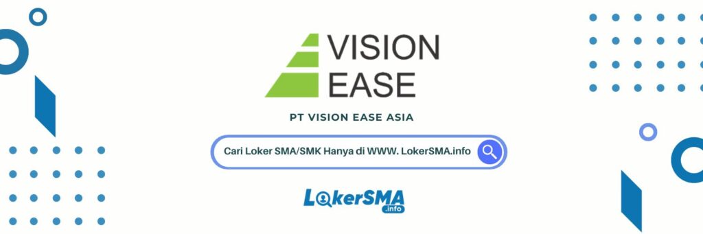 Lowongan Kerja PT Vision Ease Asia Terbaru Desember 2025